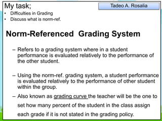 Norm referenced grading system | PPTX