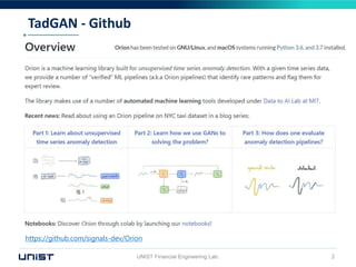 TadGAN: Time Series Anomaly Detection Using GANs (2020) | PPTX | Computing | Technology & Computing