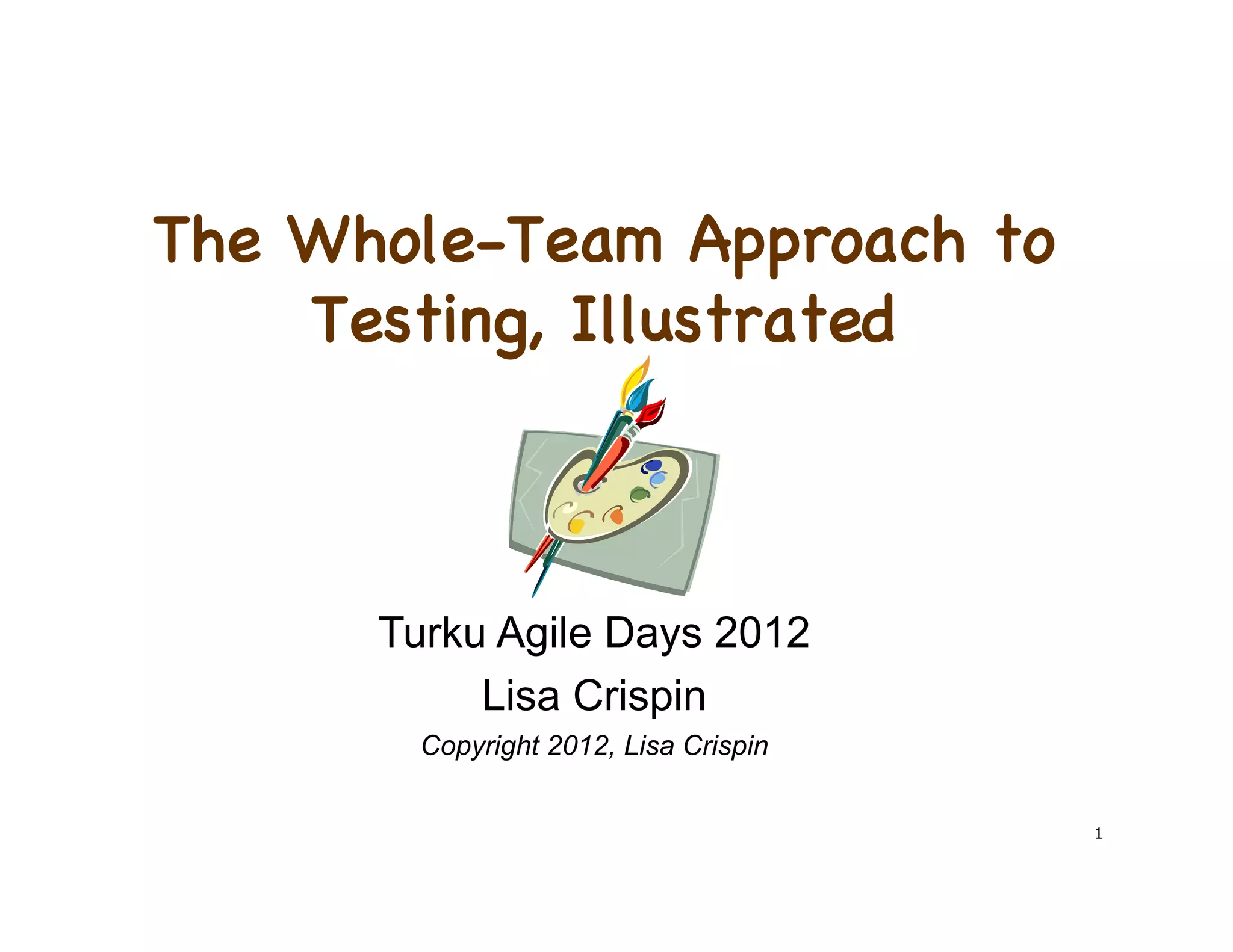 The Whole Team Approach, Illustrated. Keynote from Turku Agile Days ...