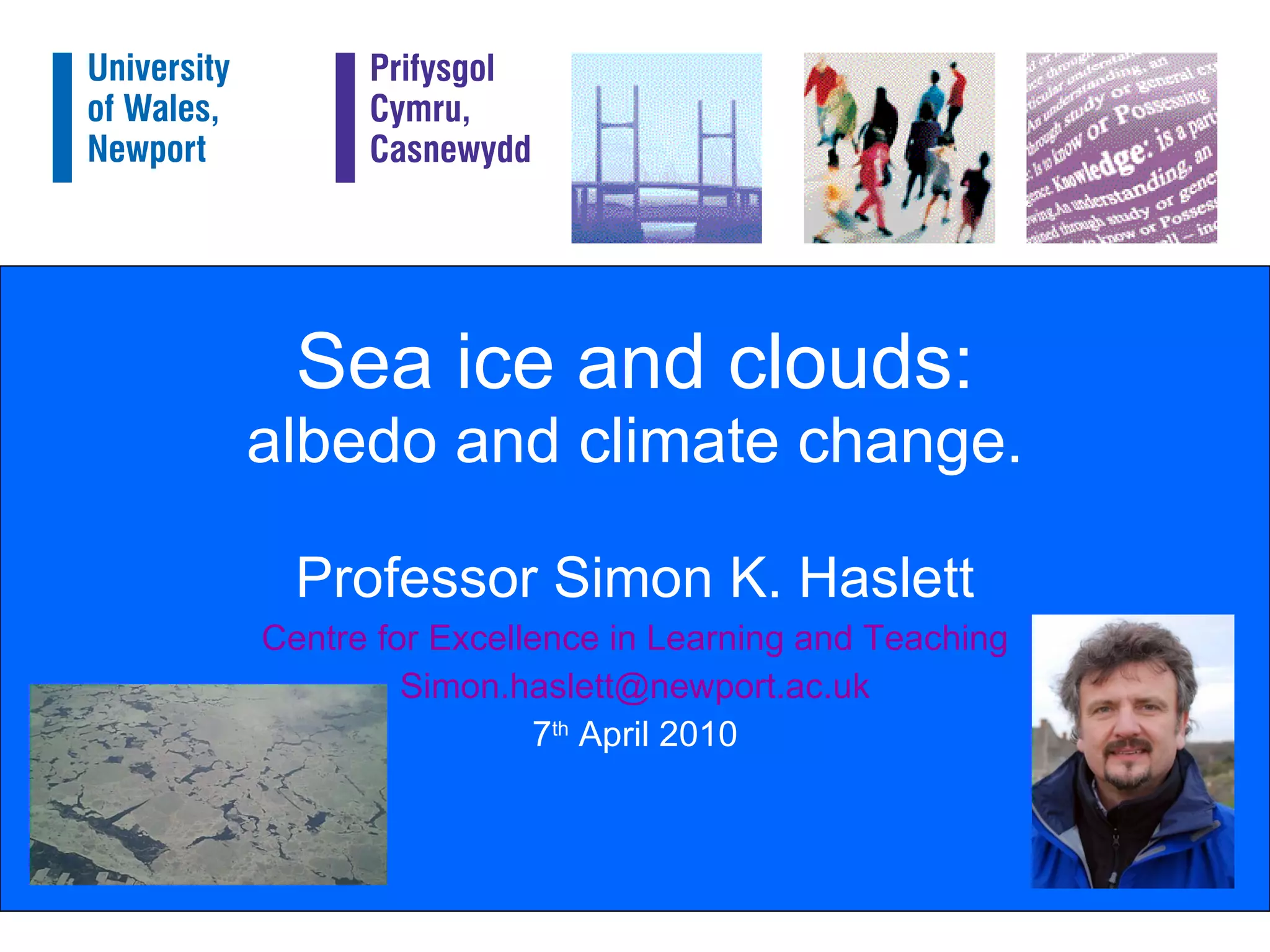 Sea ice and clouds: albedo and climate change | PPT