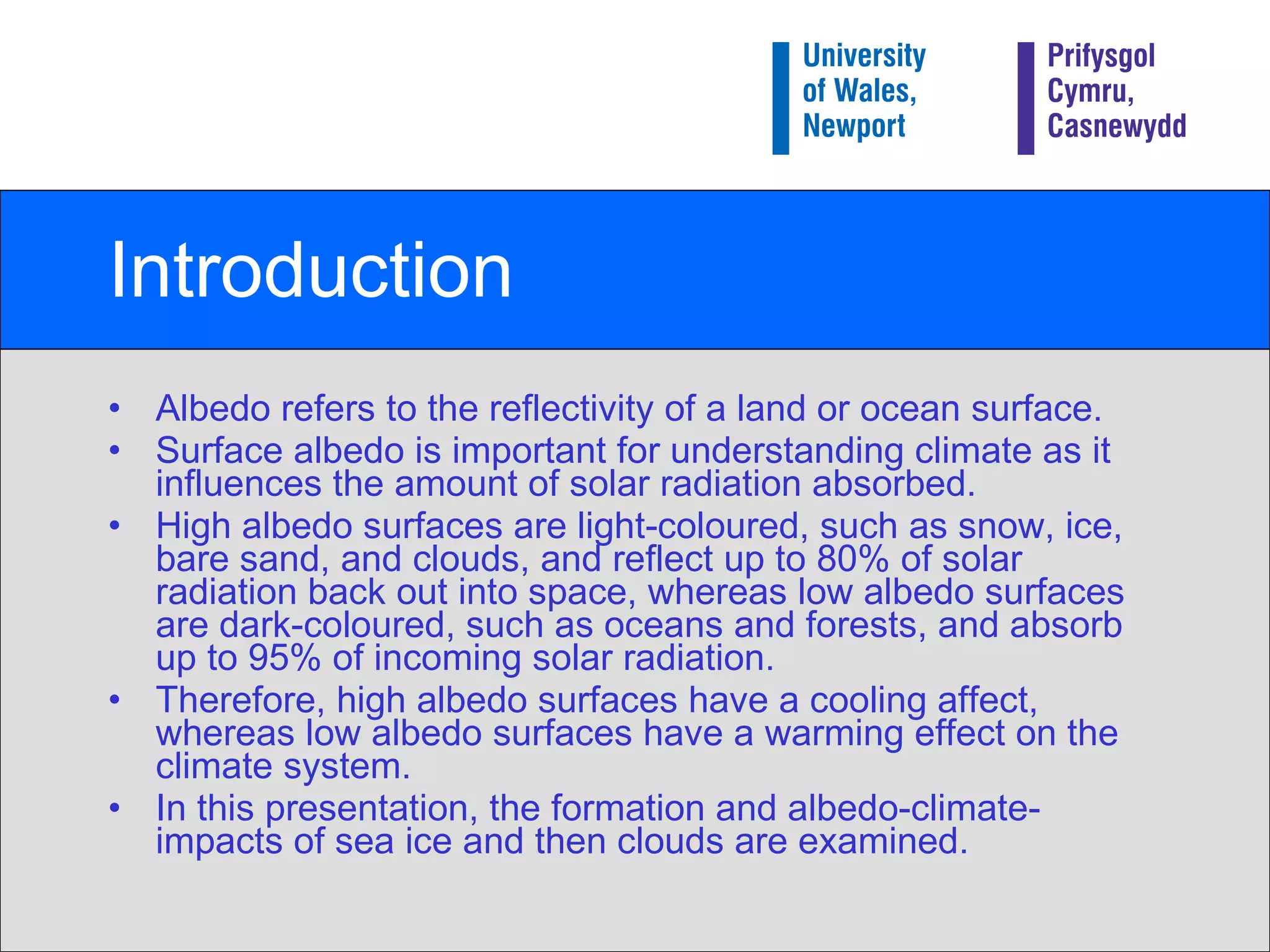 Sea ice and clouds: albedo and climate change | PPT