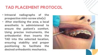 Temporary anchorage devices (TADs) .pptx