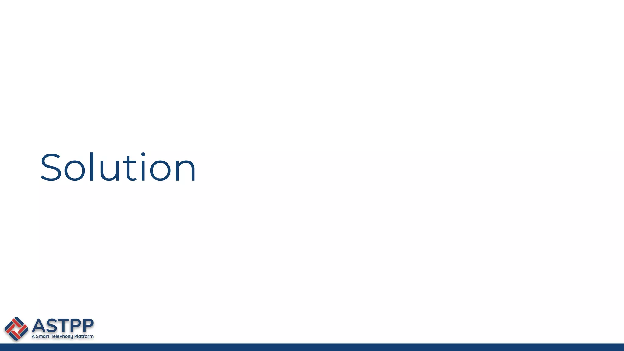 Introduction of ASTPP – A Smart TelePhony Platform, Samir Doshi | PDF ...