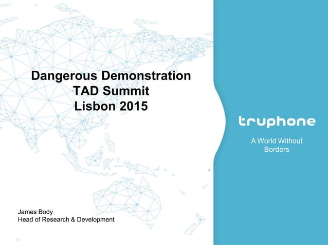 Dangerous Demo: The TADCloud MNO Teaser | PPT