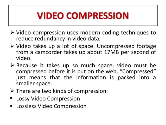 Types of video compression - cavemumu