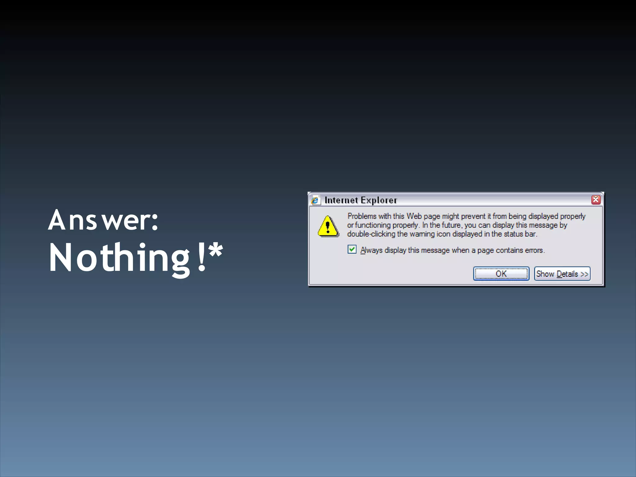Enterprise JavaScript Error Handling (Ajax Experience 2008) | PPT Enterprise JavaScript Error Handling (Ajax Experience 2008) | PPT