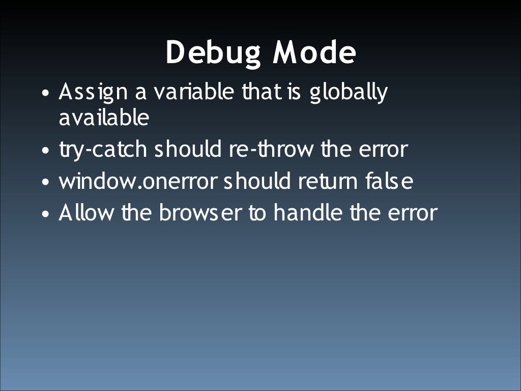 Debug Mode
