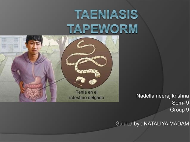 Taeniasis neeraj krishna | PPT