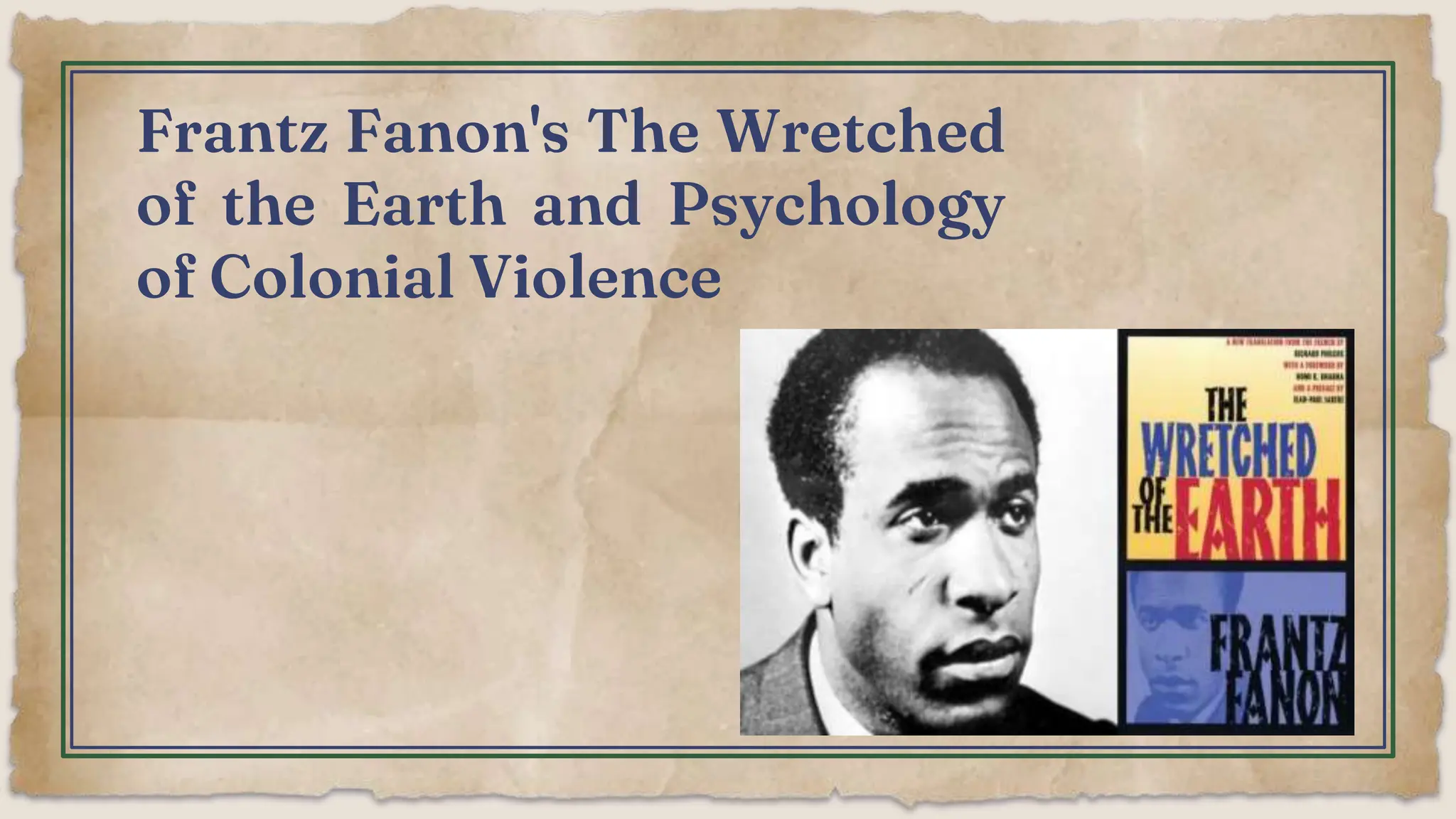 The Wretched of The Earth and Psychology of Colonial Violence Paper_no ...