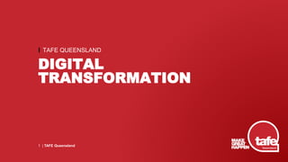Digital Transformation - Tafe Queensland | PDF