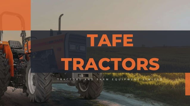 Tafe Tractors.pptx | Agriculture | Industries