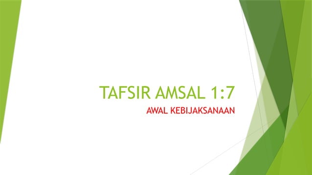 Tafsiran atas Kitab Amsal, 1:1-6, 7.pptx