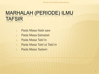 Tafsir Pada Masa Nabi Saw Dan Sahabat Pptx