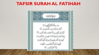 TAFSIR SURAH AL FATIHAH merukan sab'ul matsani.pptx
