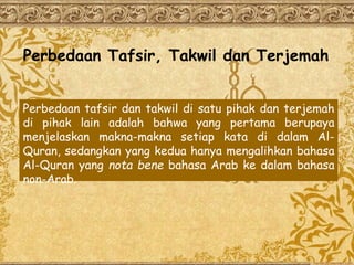 TAFSIR, TAKWIL DAN TERJEMAH.pptx