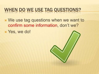 tag-questions usage and exercises for beginner | PPT