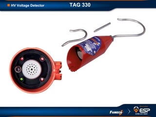 FAMECA HV Voltage Detector - TAG 330 | PPTX