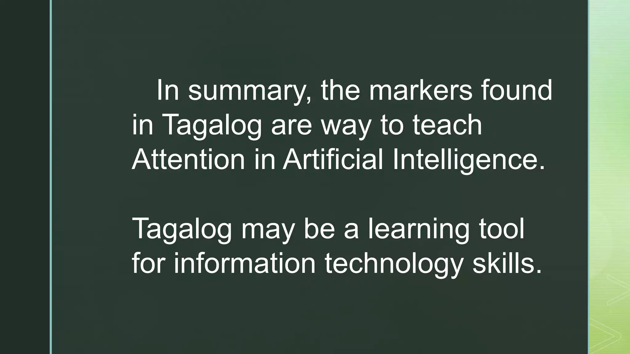 Tagalog as a Learning Tool for Artificial Intelligence | PPTX