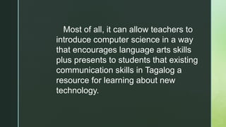 Tagalog as a Learning Tool for Artificial Intelligence | PPTX