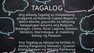 Tagalog, Pilipino, Filipino para sa pang araw-araw.pptx