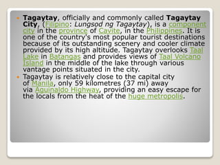 Tagaytay | PPTX