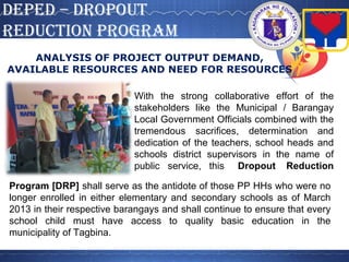 Dropout Reduction Program [DRP] Tagbina I and II Districts | PPT