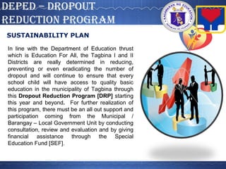Dropout Reduction Program [DRP] Tagbina I and II Districts | PPT