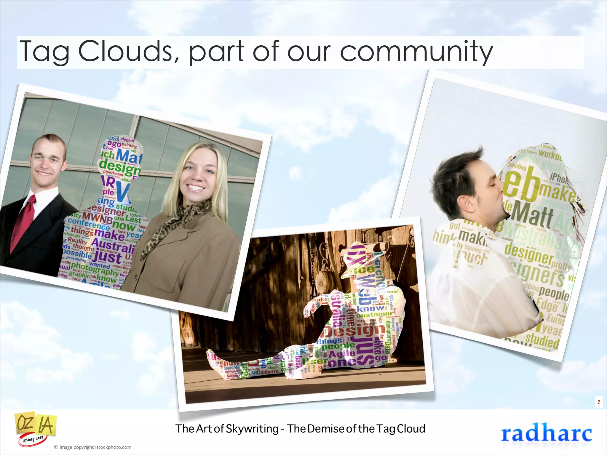 The Art of Skywriting - The Demise of the Tag Cloud | PPT