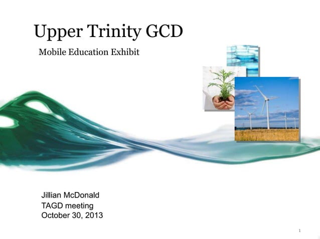 Outreach and Education Roundtable: Jillian McDonald, Upper Trinity GCD | PPT