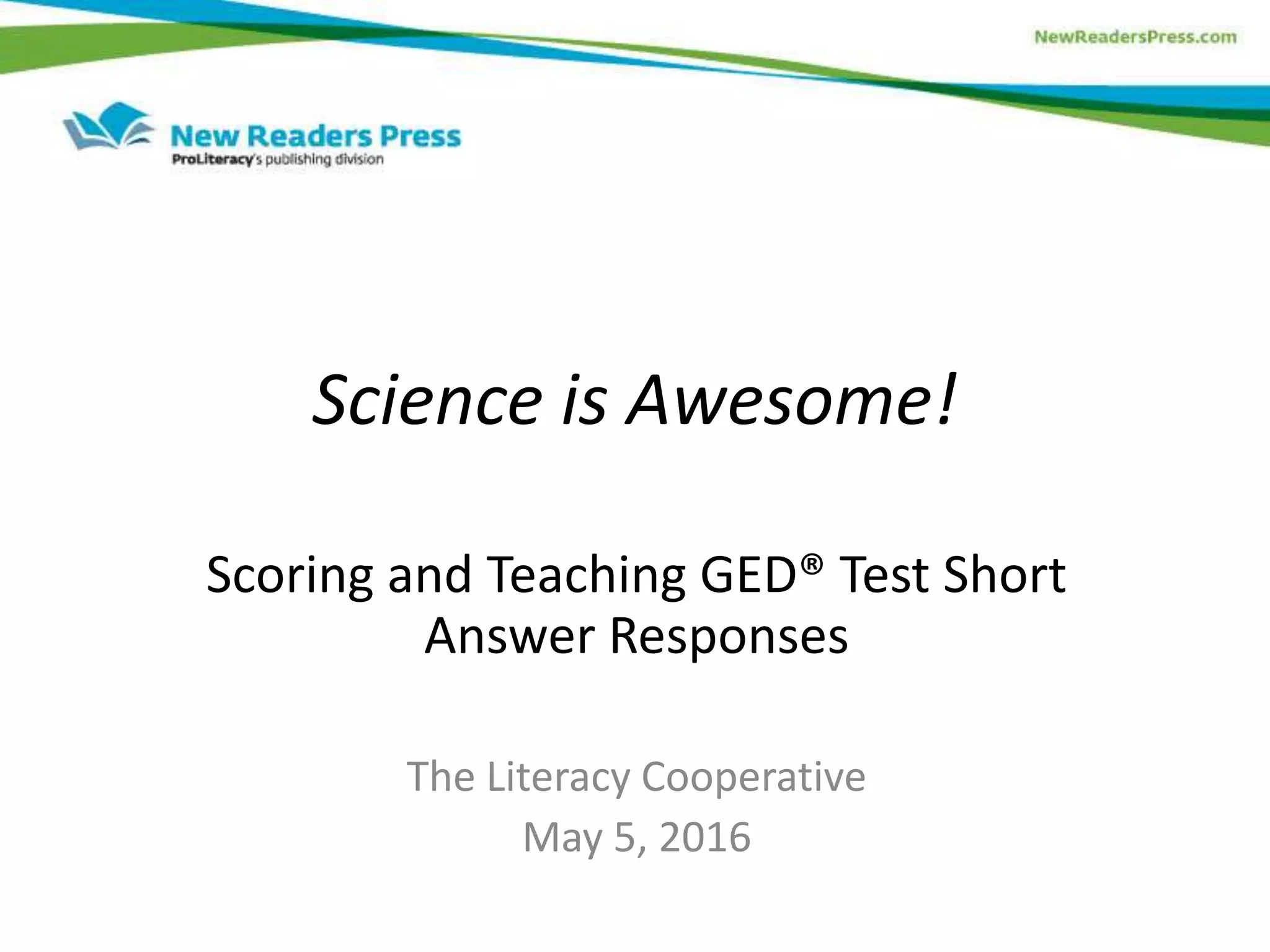 Science is Awesome: Scoring & Teaching GED Science Short Answer ...