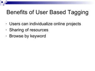 User Based Tagging in Libraries | PPT