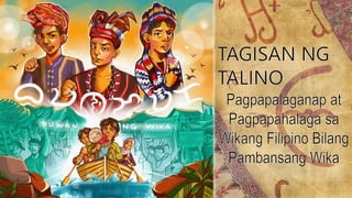 AKAP_Tagisan ng Talino Quiz Bee for Buwan ng Wika | PPTX
