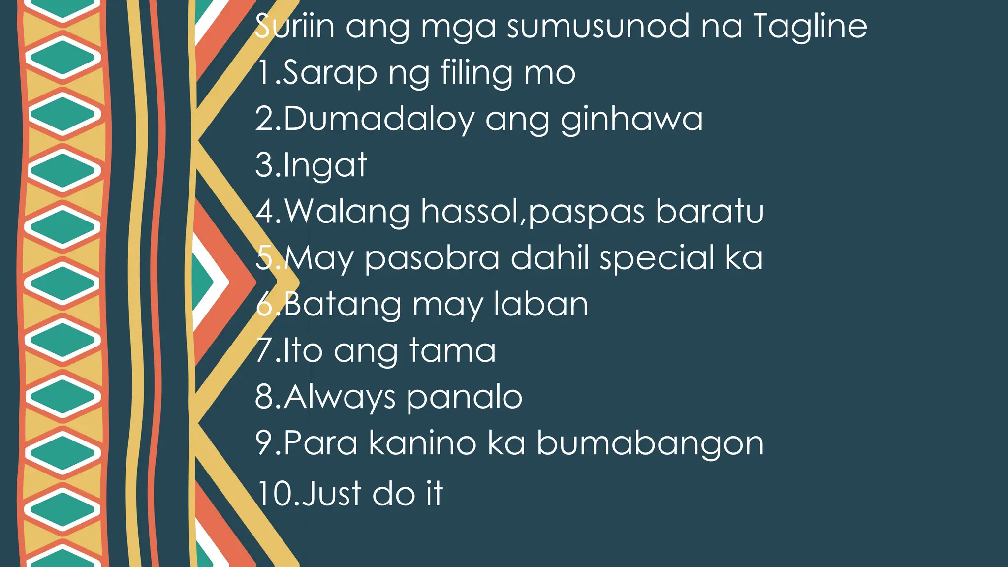 Tagline.at mga Advertisement na Propaganda similar sa Motto ng Product | PPTX