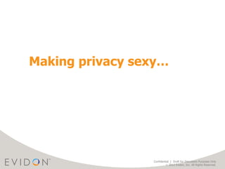 Damian Scragg, Evidon - Making Privacy Sexy | PDF