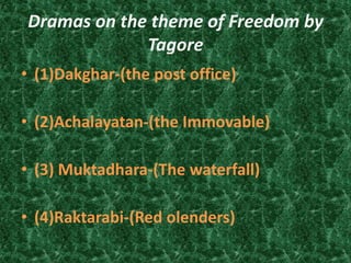 Tagore as a dramatist | PPTX