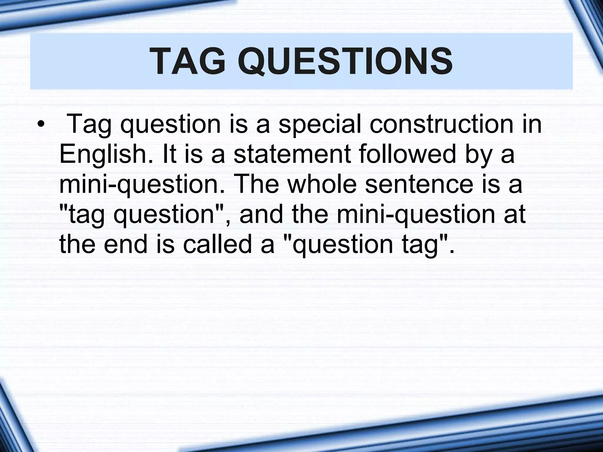 Tag questions | PPT