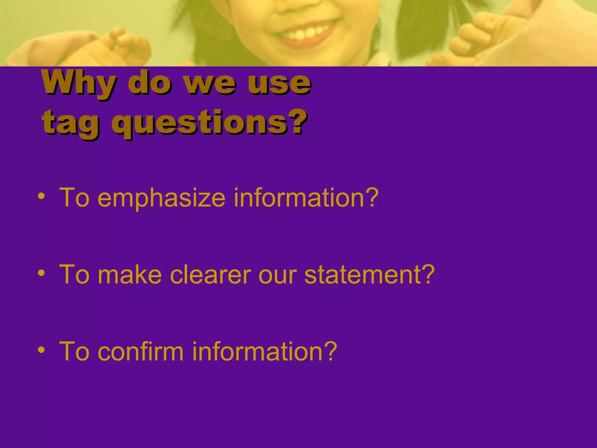 Tag questions | PPT