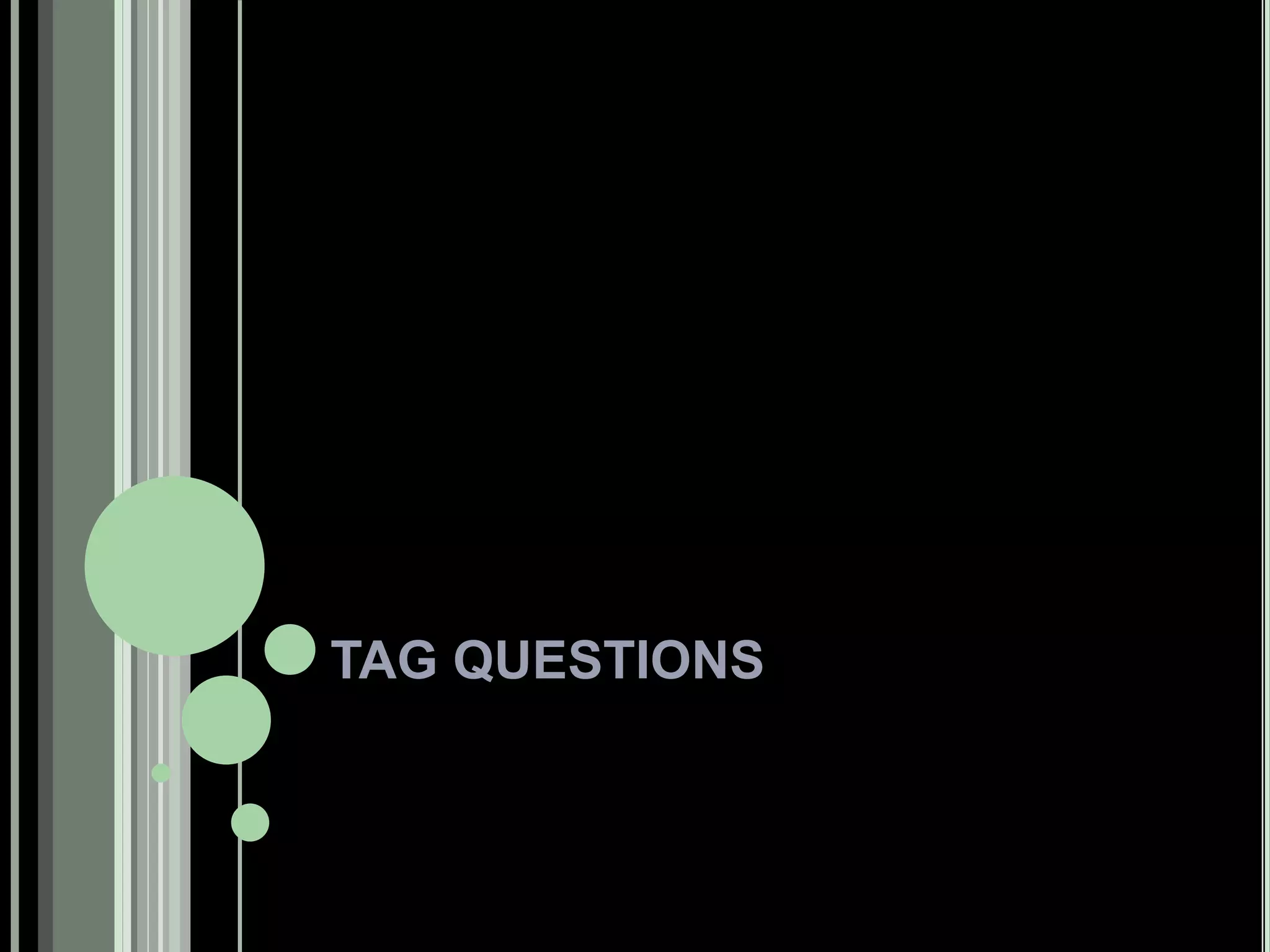 Koneski Tag questions | PPTX