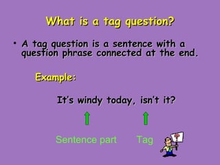 Tag questions | PPT