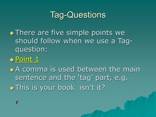 Tag Questions for Students English Language.ppt
