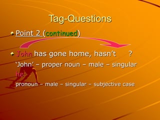 Tag Questions for Students English Language.ppt