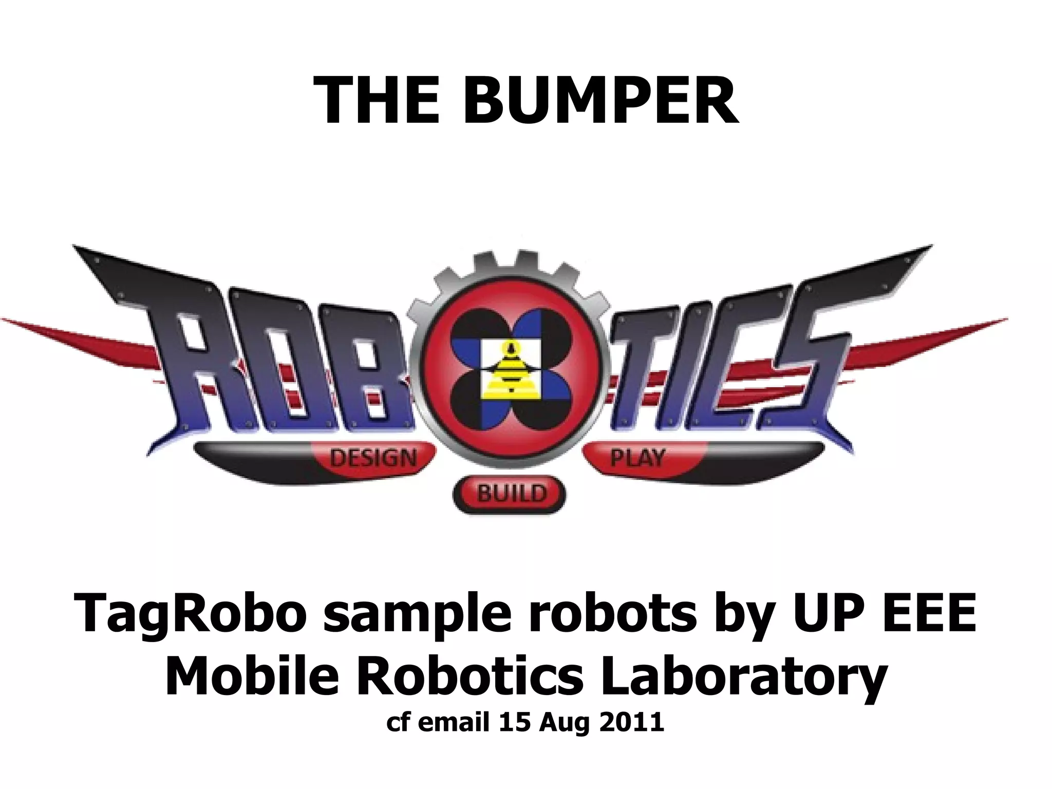 Tag robo the bumpers | PPT