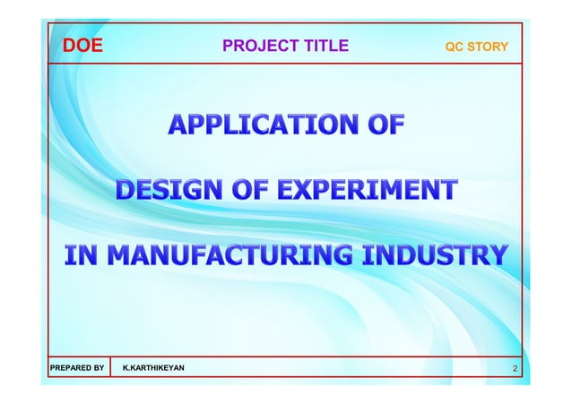 Application of Design of Experiments (DOE) using Dr.Taguchi -Orthogonal ...