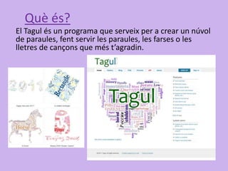 Tagul | PPTX