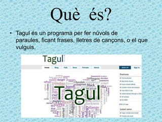 Tagul | PPT
