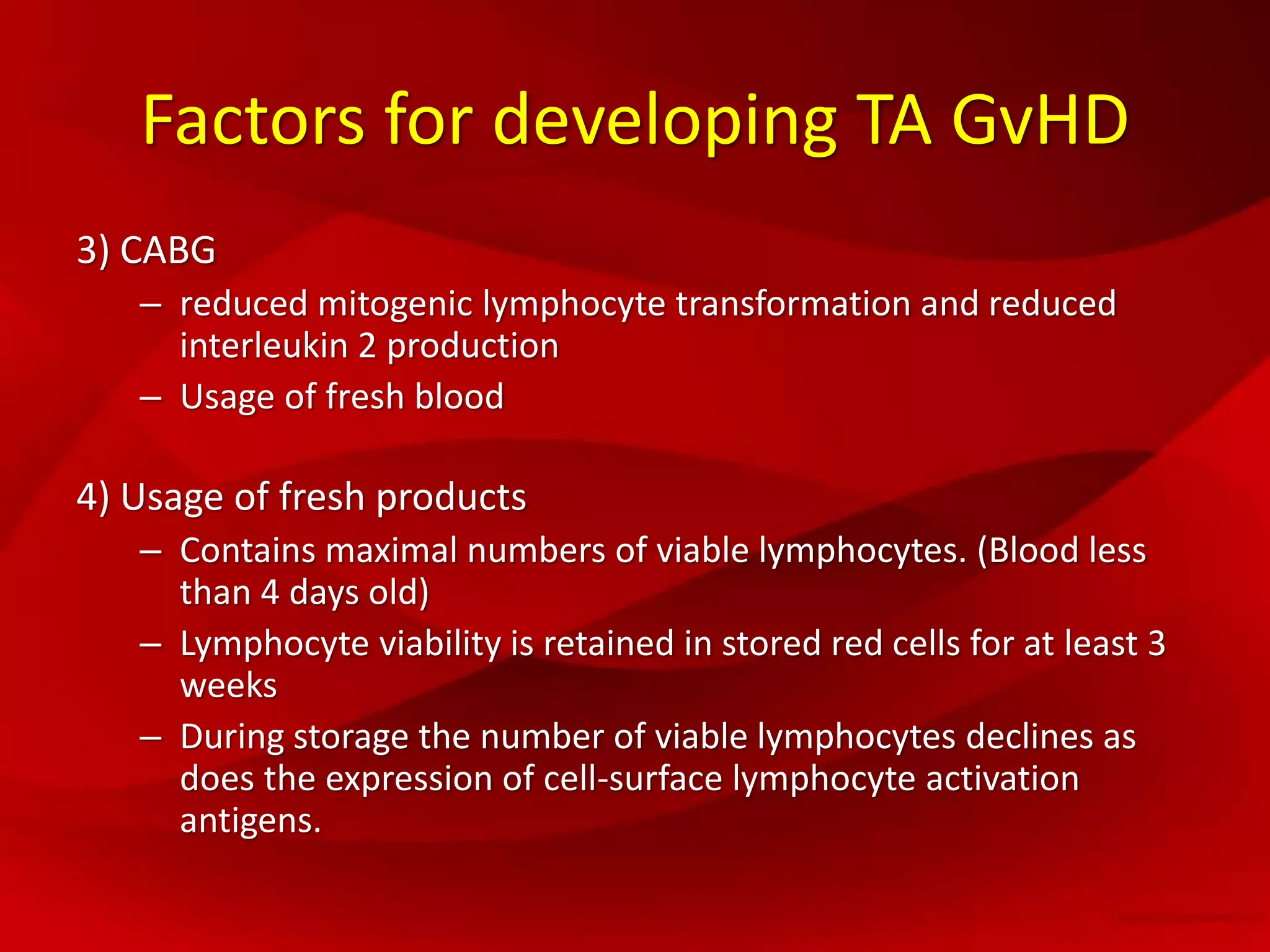 Transfusion associated graft versus host disease | PPTX