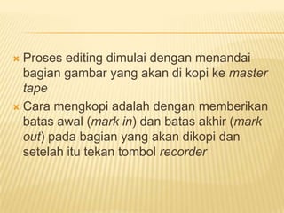 Tahapan editing | PPTX