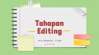 Tahapan Editing Kelas XI Broadcasting Perfilman | PPT