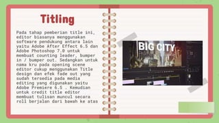 Tahapan Editing Kelas XI Broadcasting Perfilman | PPT