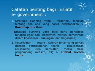 Tahapan inisiatif electronic government | PPTX